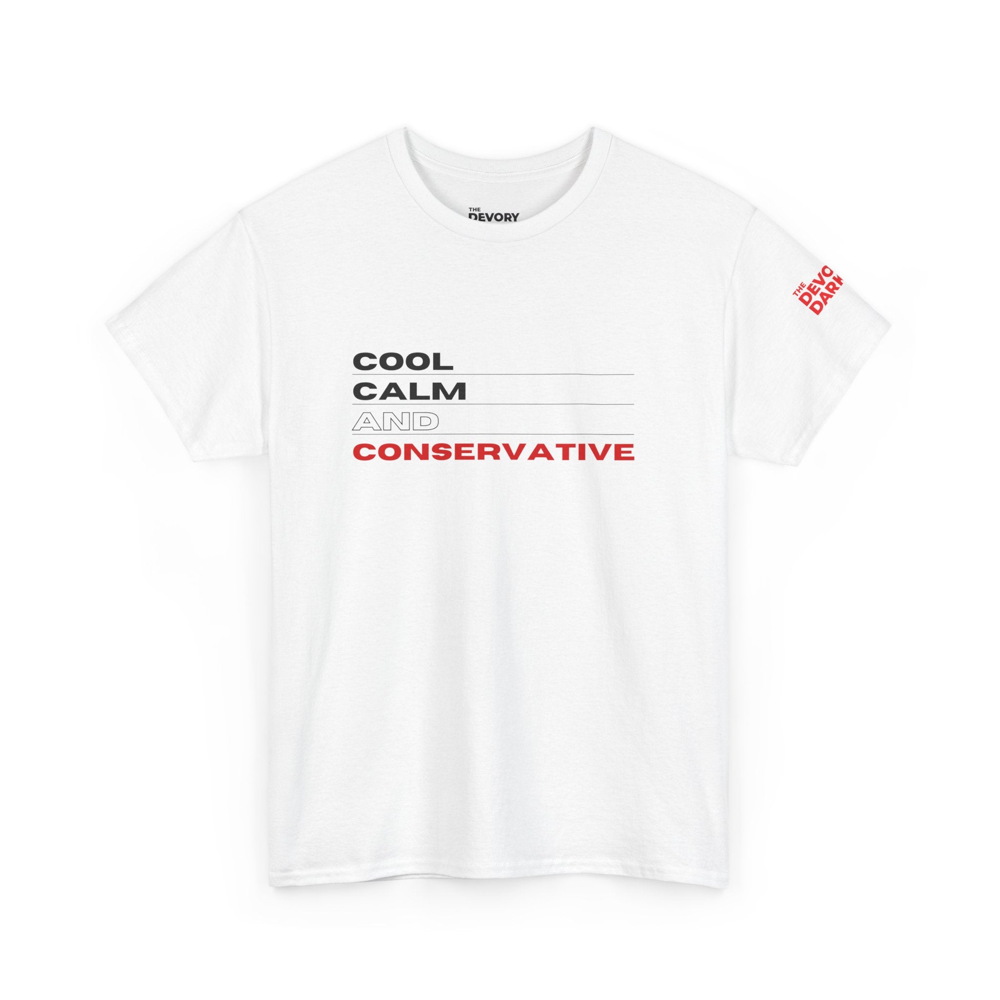 Cool Calm And Conservative Tee – The DeVory Darkins Show Store