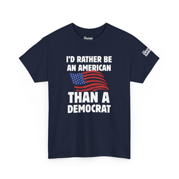 Rather Be American Tee – The DeVory Darkins Show Store